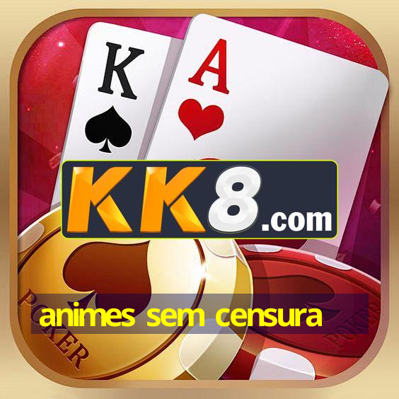 Animes Sem Censura Ios V8 73 20